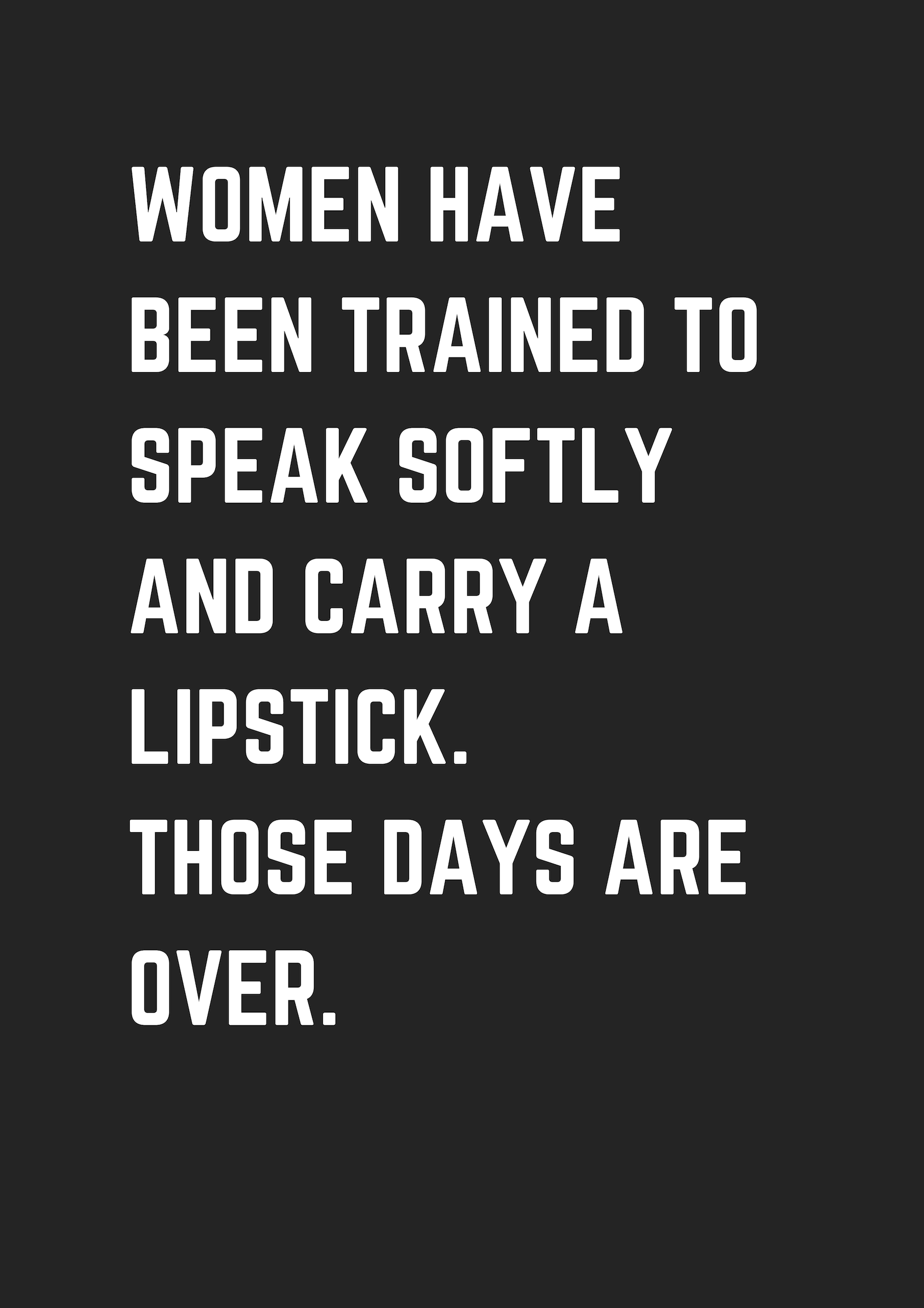 Elusive Woman Quotes Pin by nursen eryuksel on inspiring quotes | Ideal ...